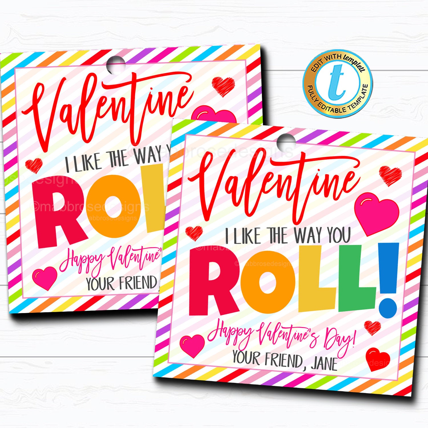 Valentine Gift Tags - "I Like the Way you Roll" Rainbow Candy ...