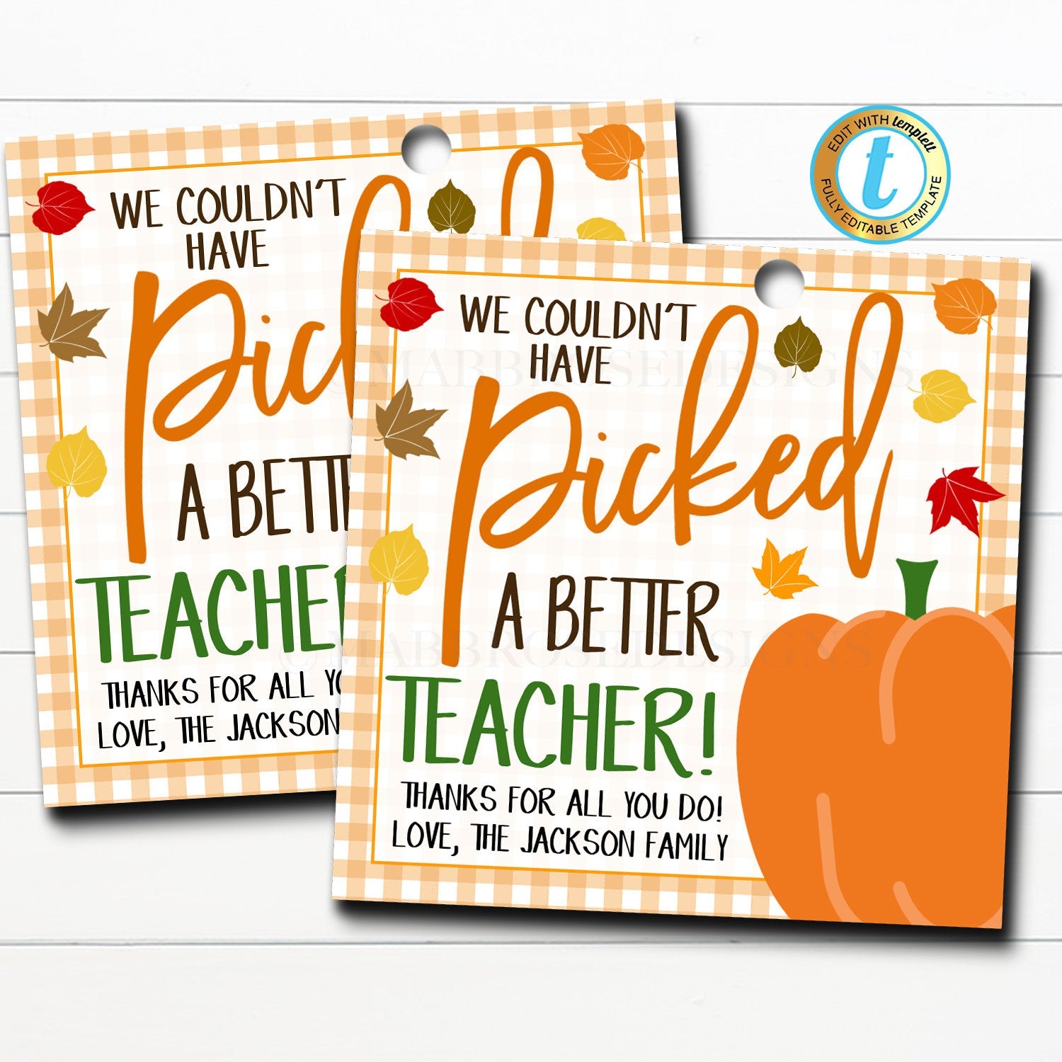 Teacher Pumpkin Gift Tags, Couldn't have Picked a Better Teacher ...