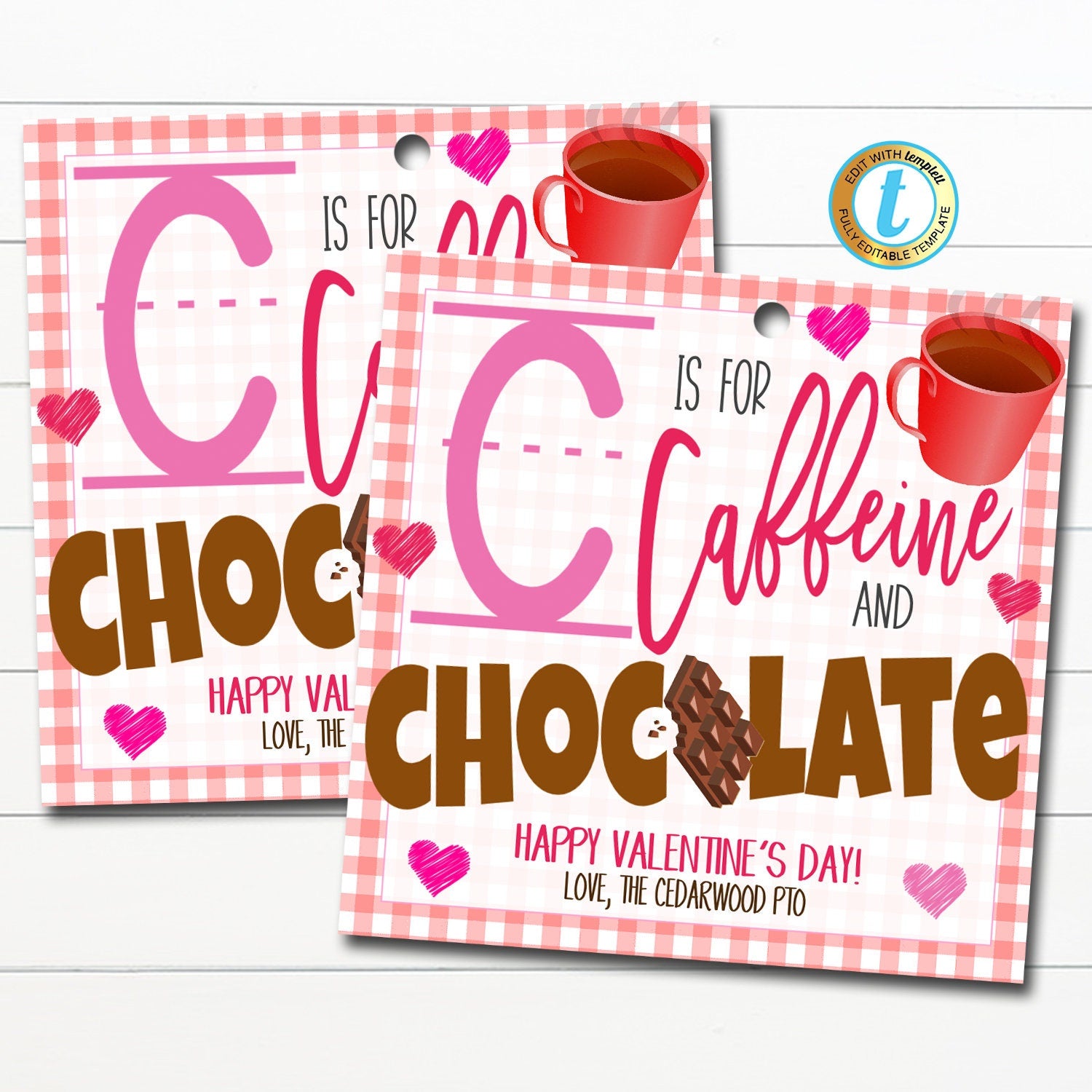 Valentine Gift Tags, C is for Caffeine and Chocolate - Templett Shop