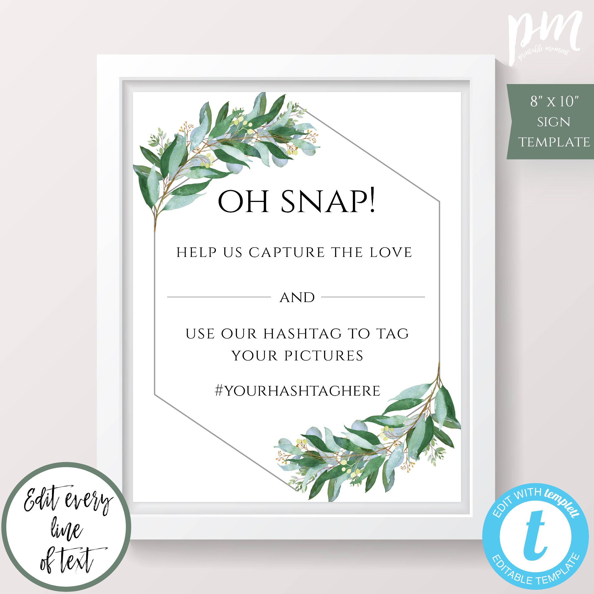 Oh Snap Sign, Hashtag Wedding Sign Template, Greenery Wedding Sign ...