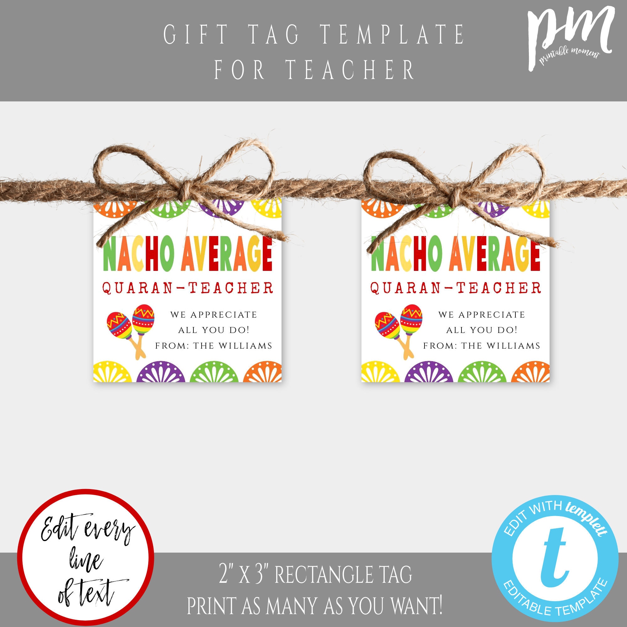 Nacho Average Teacher Gift Tag Template, Teacher Appreciation Fiesta ...