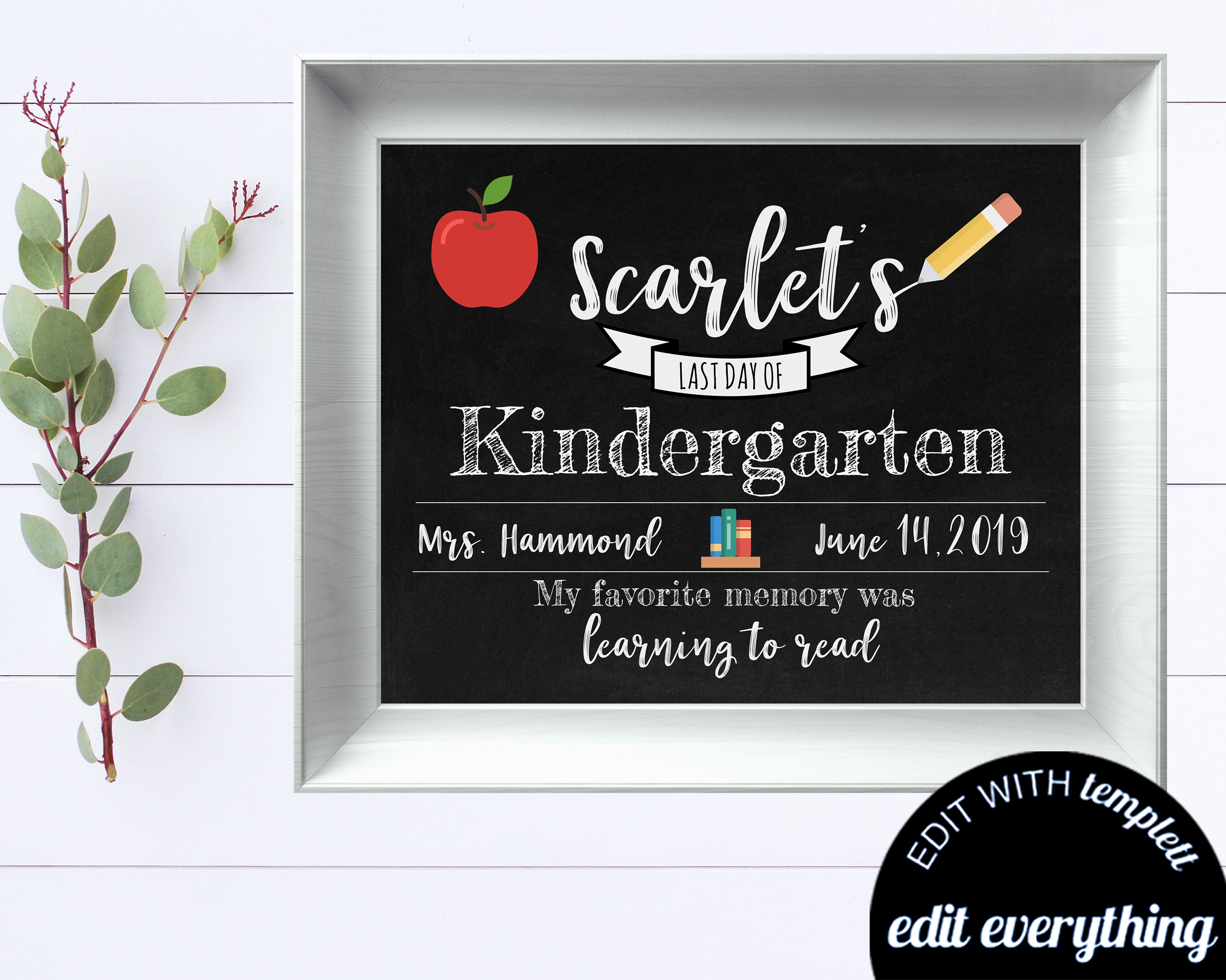 Last Day of School Sign Back to School Chalkboard Any Grade Editable ...