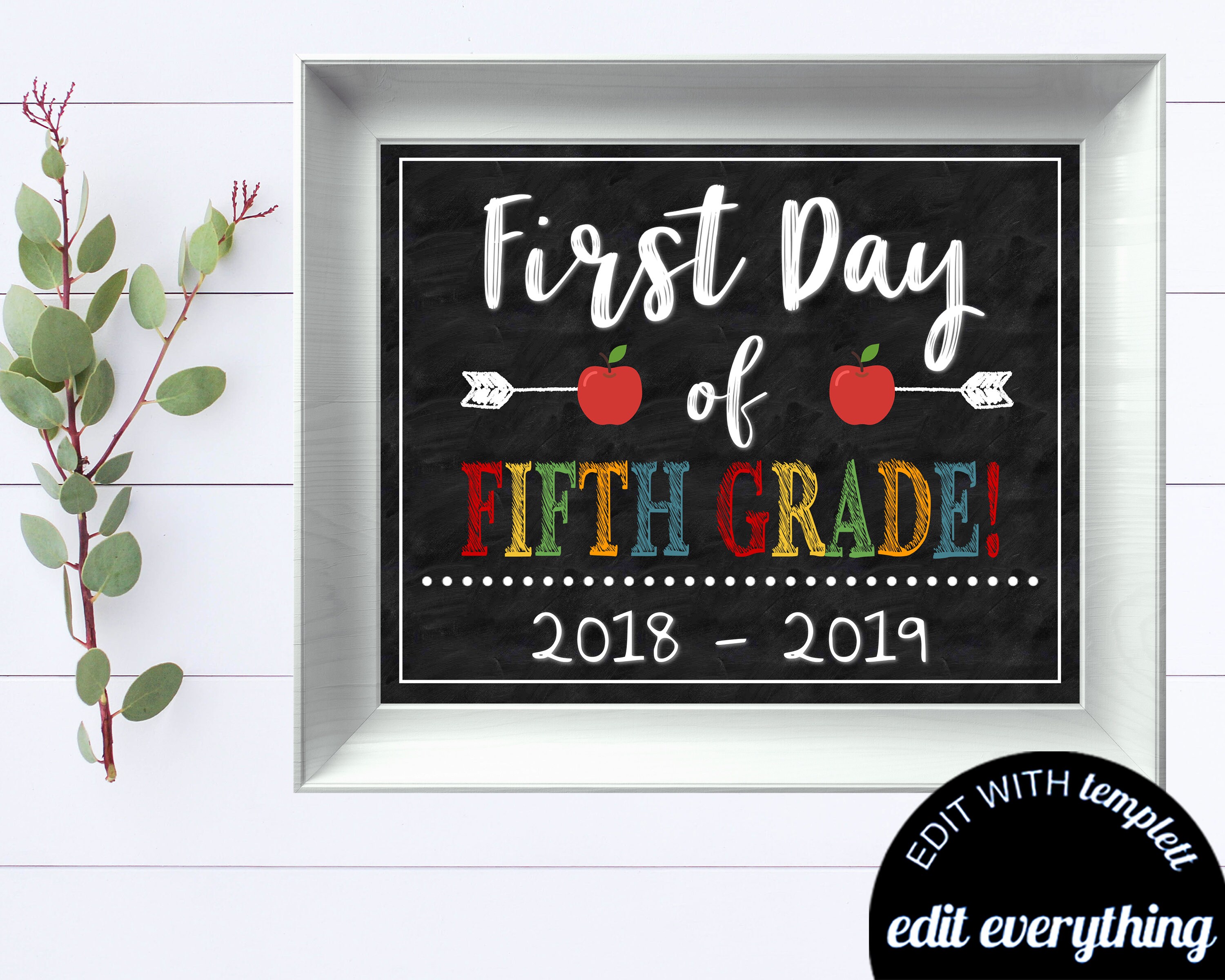 First Day of School Sign Back to School Chalkboard Fifth Grade Editable ...